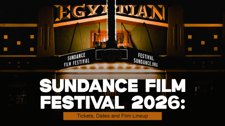 Sundance Film Festival 2026: Tickets, Dates, and Film Lineup - J4 Jacket